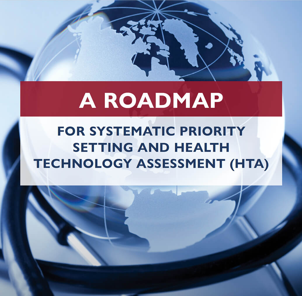 A Roadmap for Systematic Priority Setting and Health Technology ...